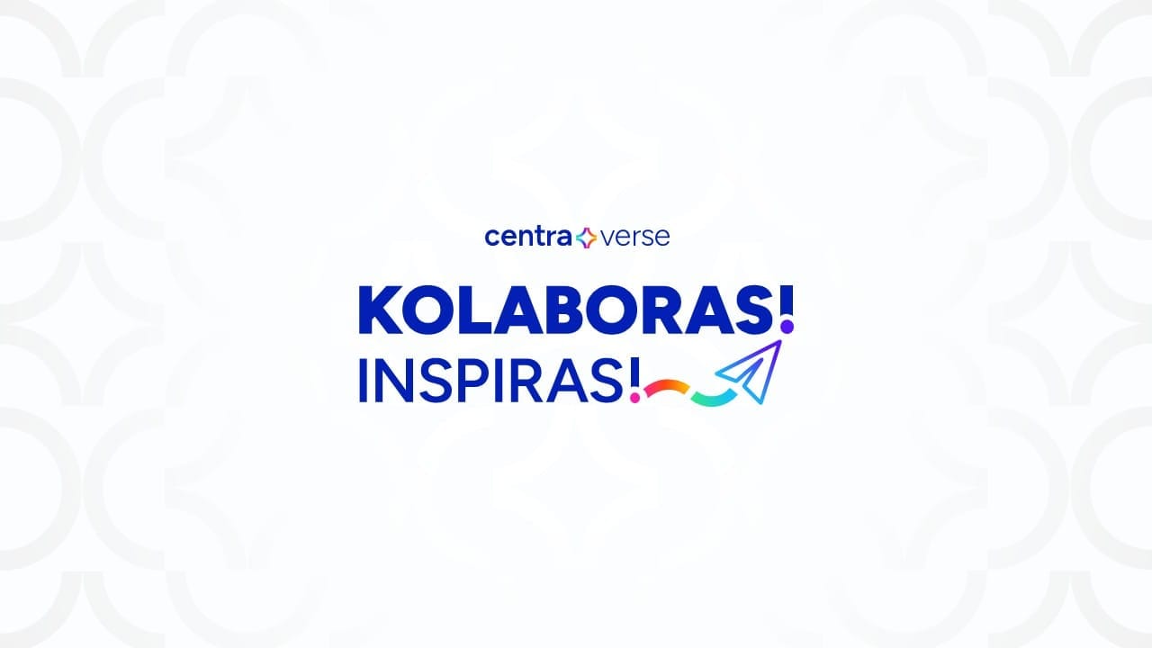 Kolaborasi bersama Centraverse